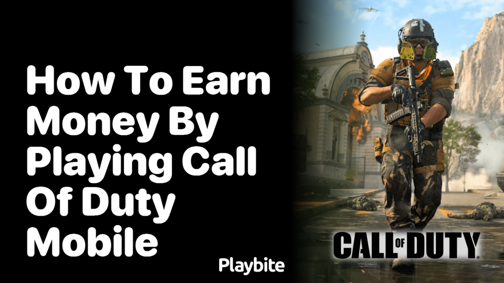 How to Earn Money by Playing Call of Duty Mobile - Playbite