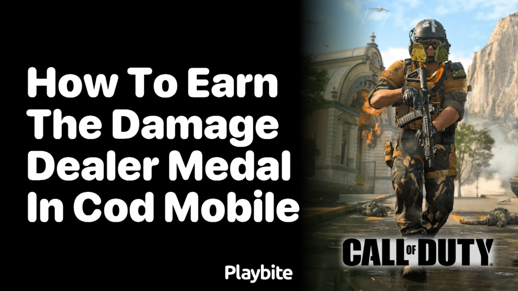 How to Earn the Damage Dealer Medal in COD Mobile - Playbite