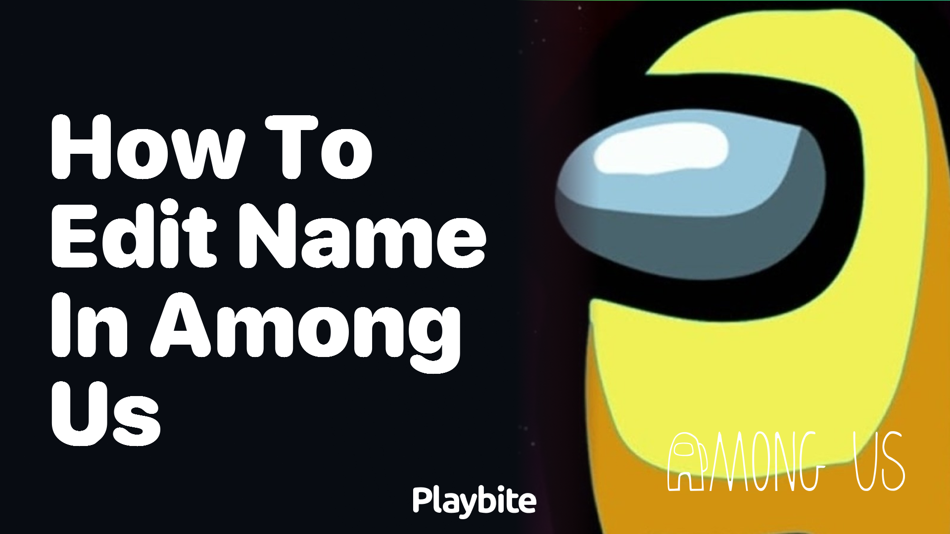 How to Edit Your Name in Among Us - Playbite