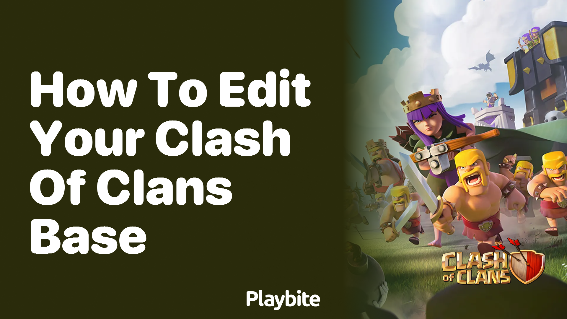 How to Edit Your Clash of Clans Base - Playbite