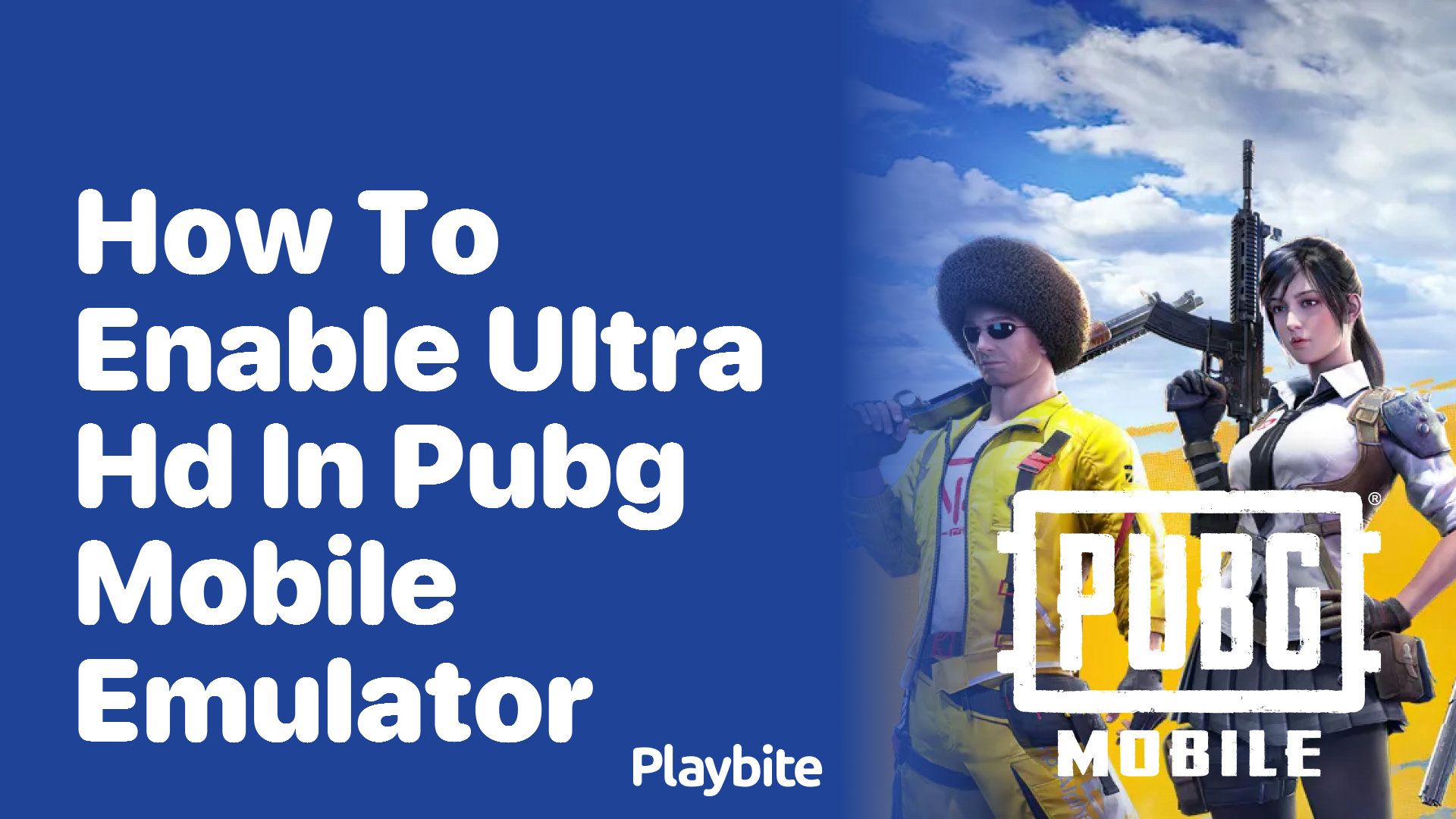 How to Enable Ultra HD in PUBG Mobile Emulator - Playbite