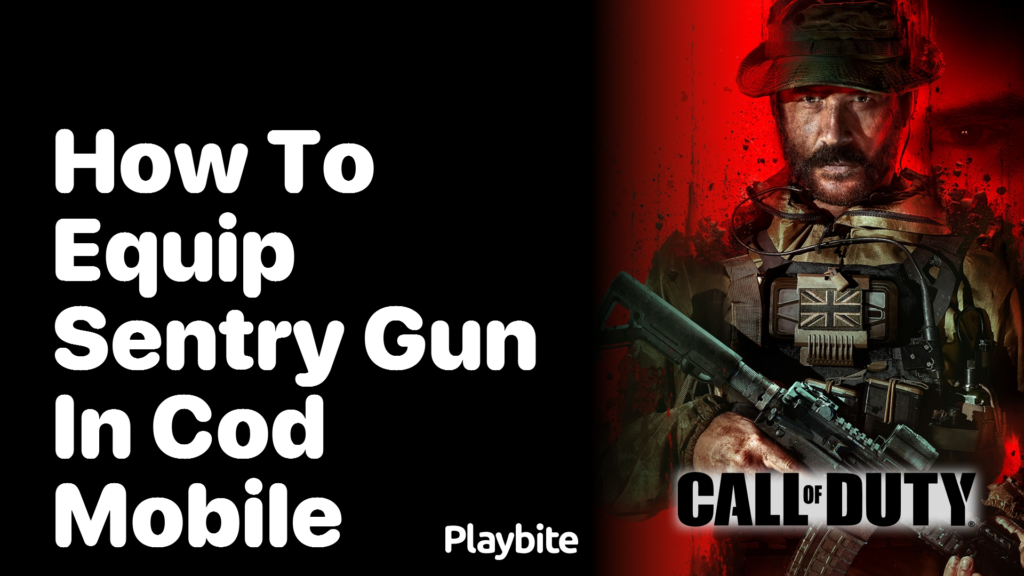 How to Equip Sentry Gun in COD Mobile - Playbite