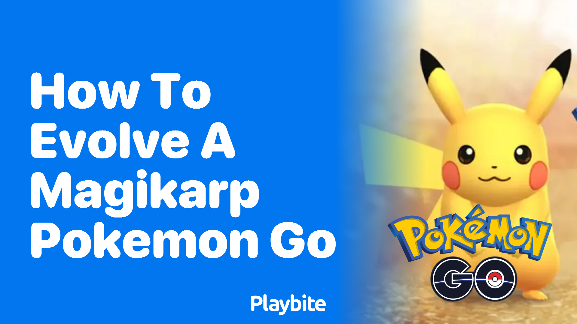 Evolving Magikarp in Pokemon GO: What You Need to Know - Playbite
