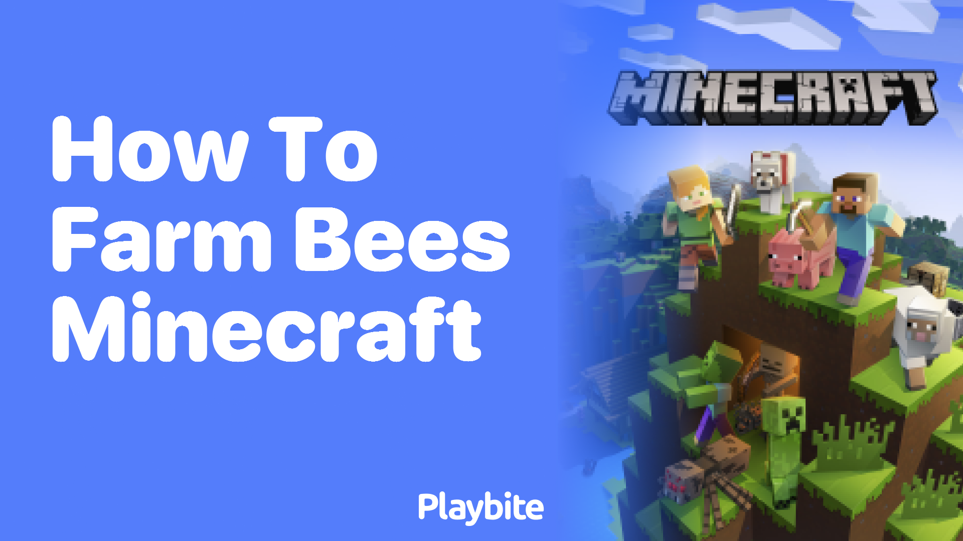 How to Farm Bees in Minecraft: A Beginner's Guide - Playbite