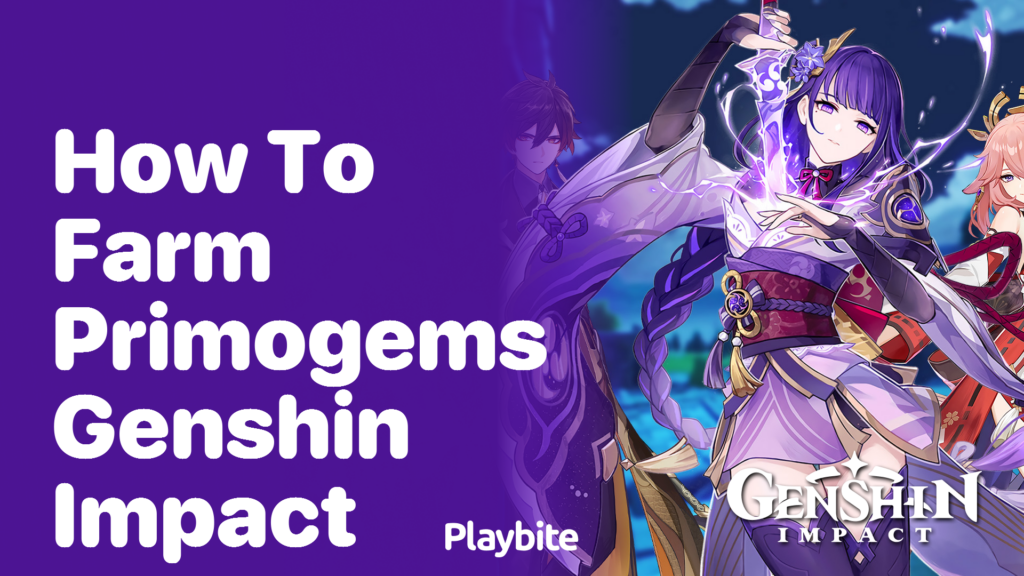 How to Farm Primogems in Genshin Impact - Playbite