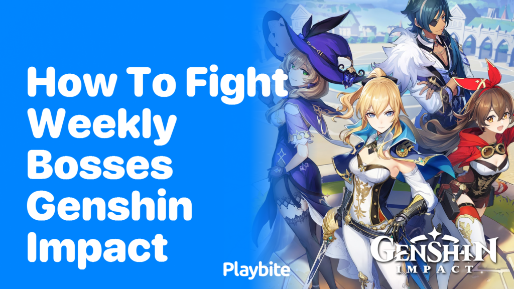 How to Fight Weekly Bosses in Genshin Impact - Playbite