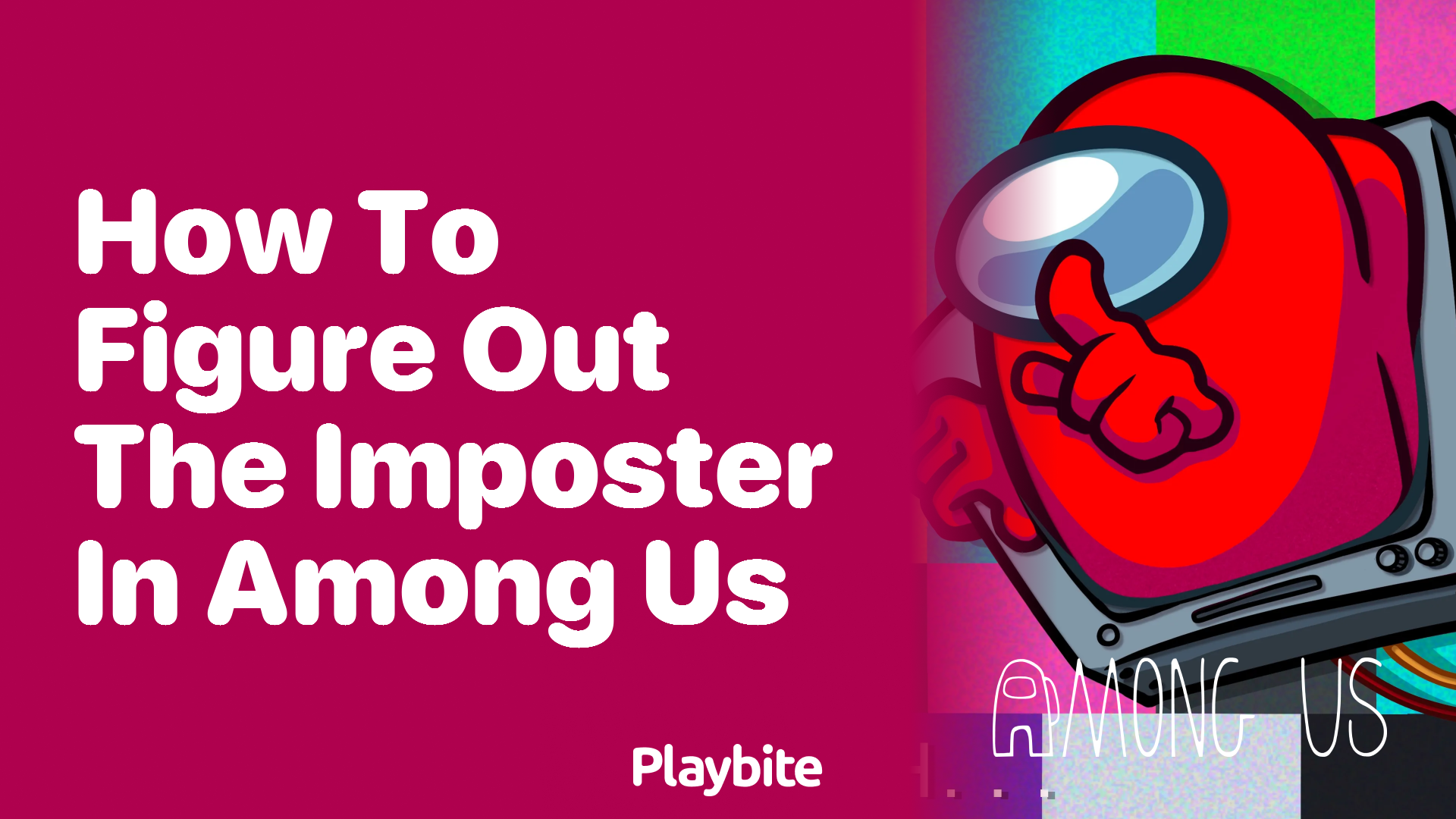 How to Figure Out the Imposter in Among Us - Playbite