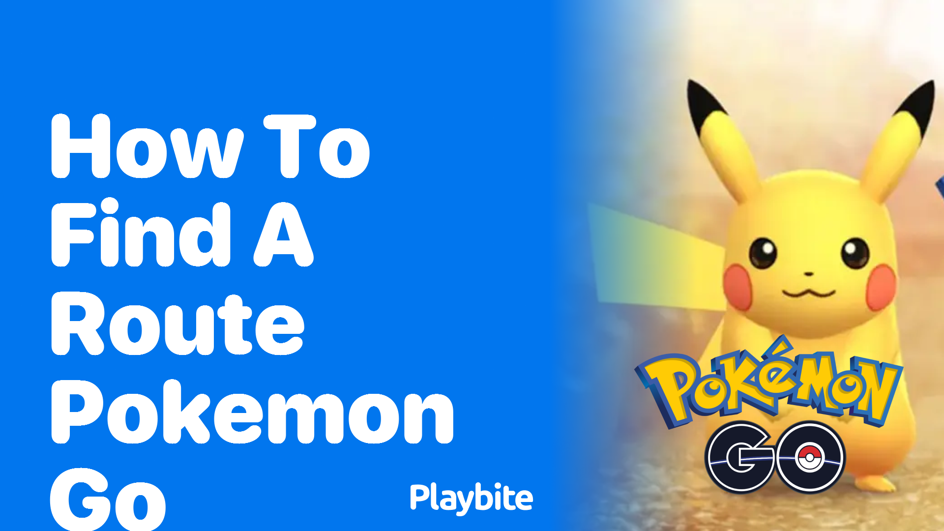 How to Find a Route in Pokemon GO for the Best Adventure - Playbite