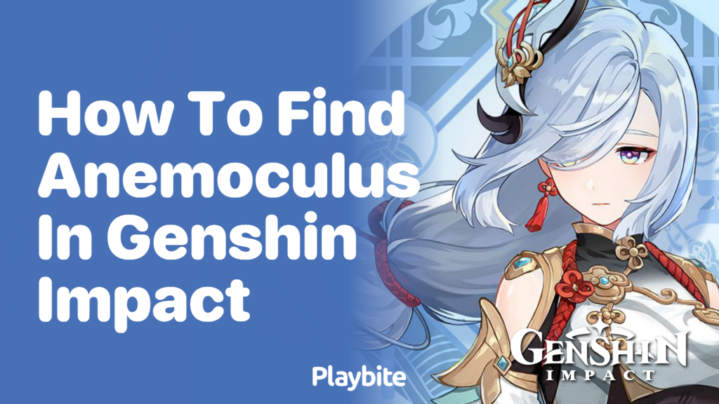How to Find Anemoculus in Genshin Impact - Playbite