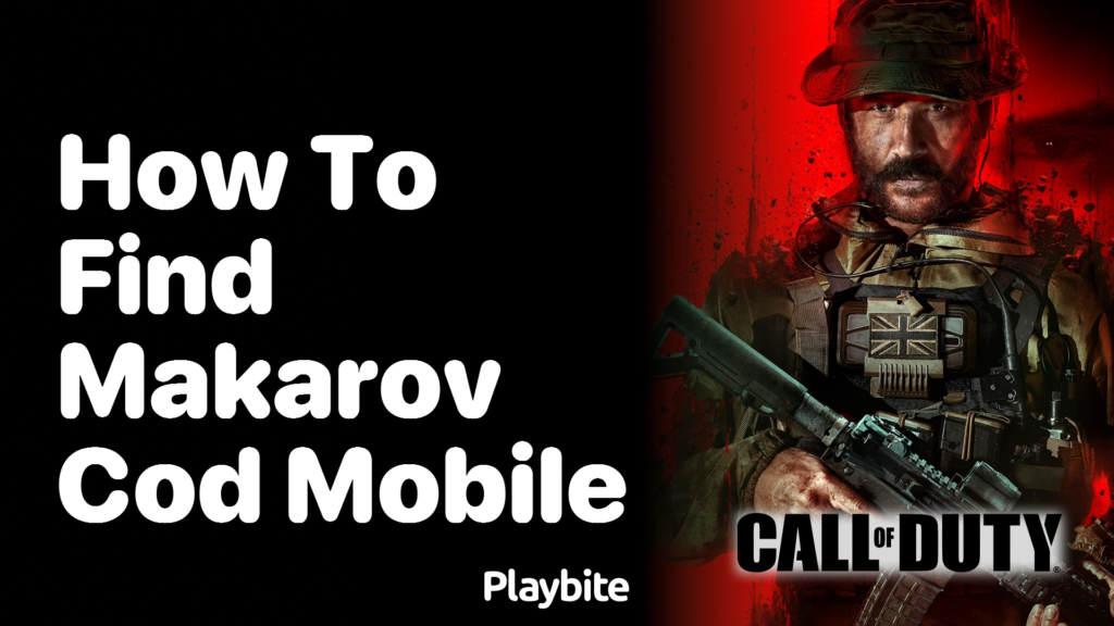How to Find Makarov in COD Mobile? - Playbite
