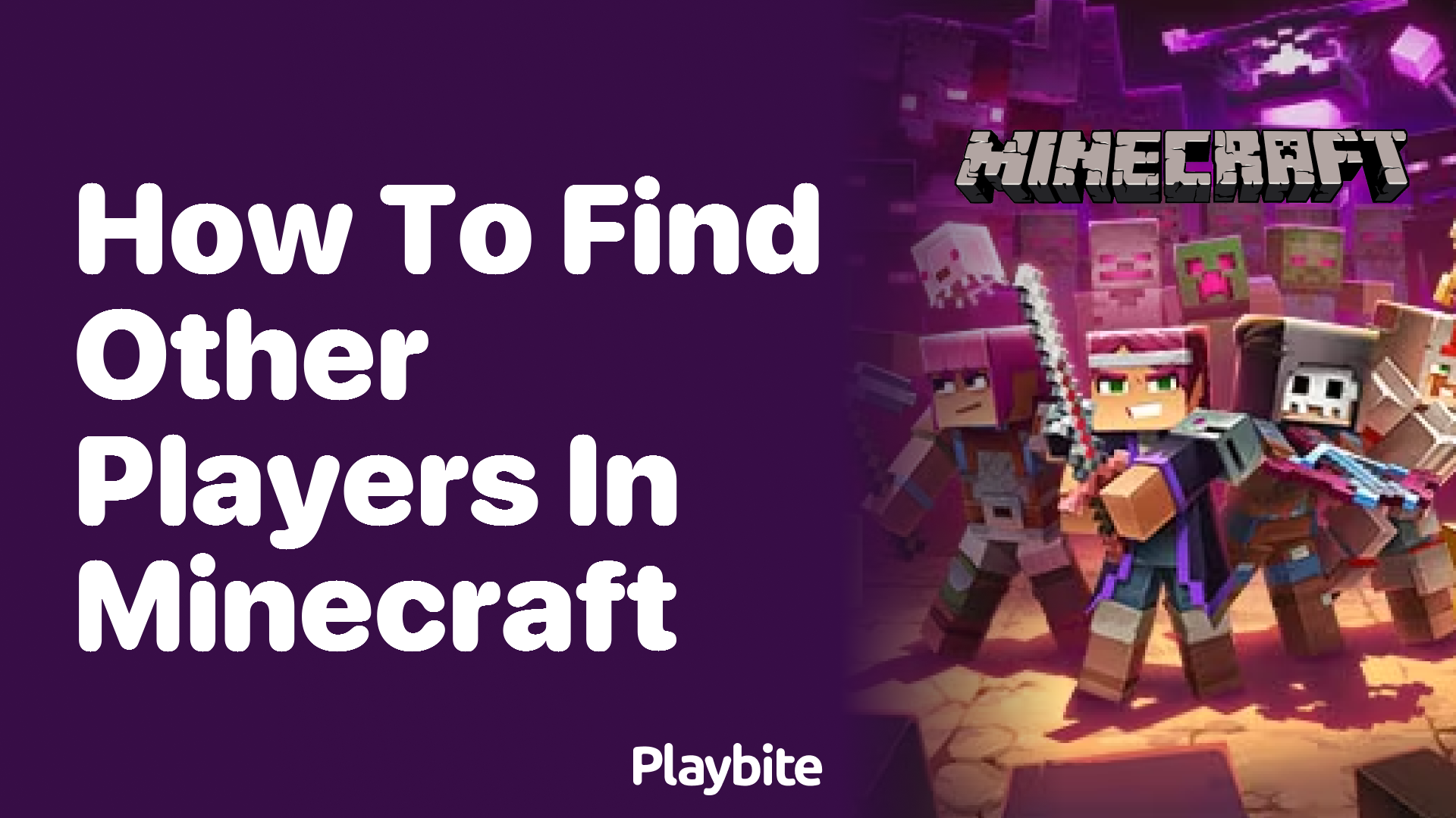 How to Find Other Players in Minecraft - Playbite