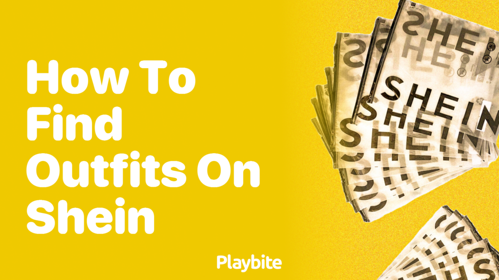 How to Find Outfits on SHEIN: A Quick Guide - Playbite