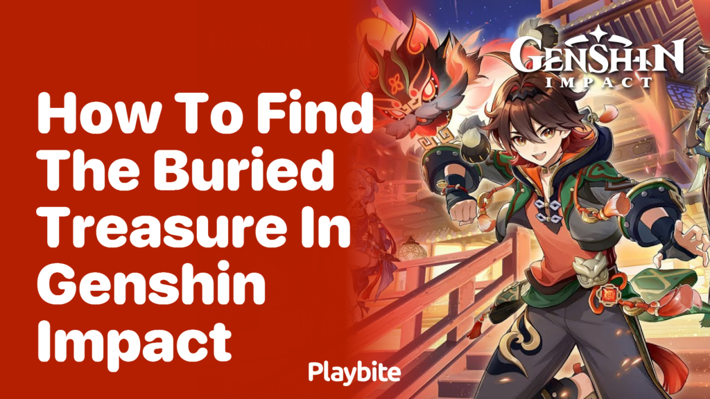 How to Find the Buried Treasure in Genshin Impact - Playbite