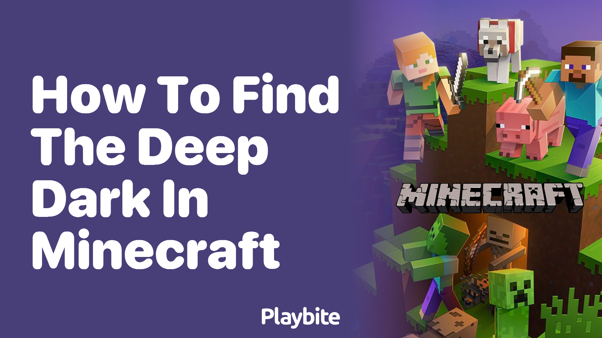 How to Find the Deep Dark in Minecraft - Playbite