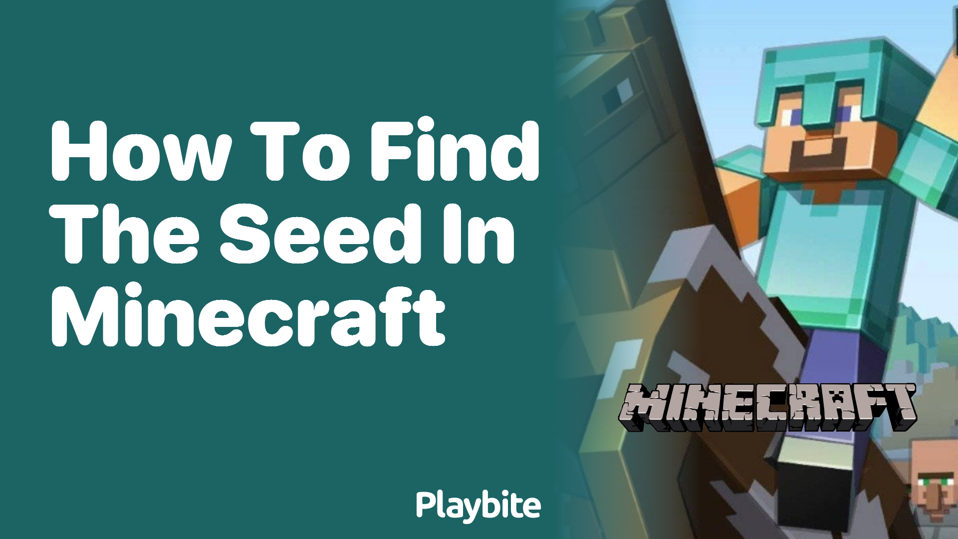 How to Find the Seed in Minecraft: A Simple Guide - Playbite