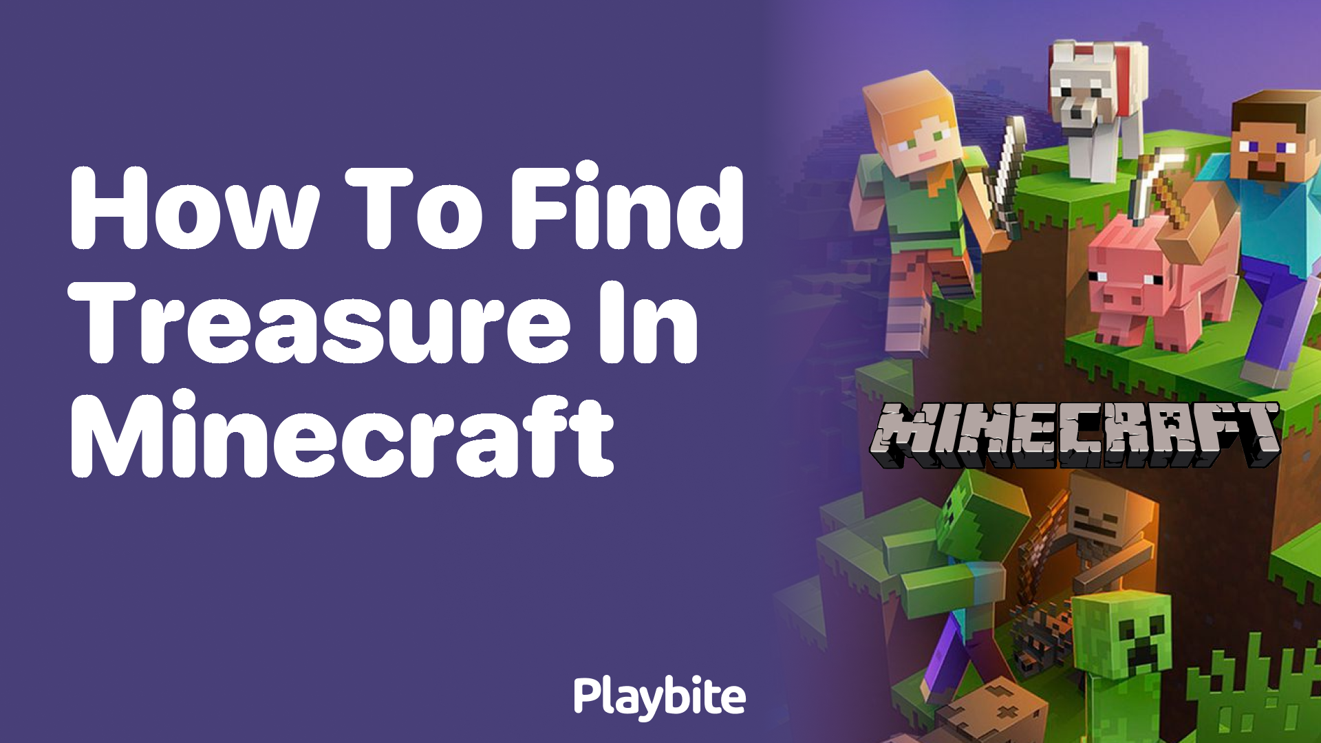 How to Find Treasure in Minecraft: A Guide for Treasure Hunters - Playbite
