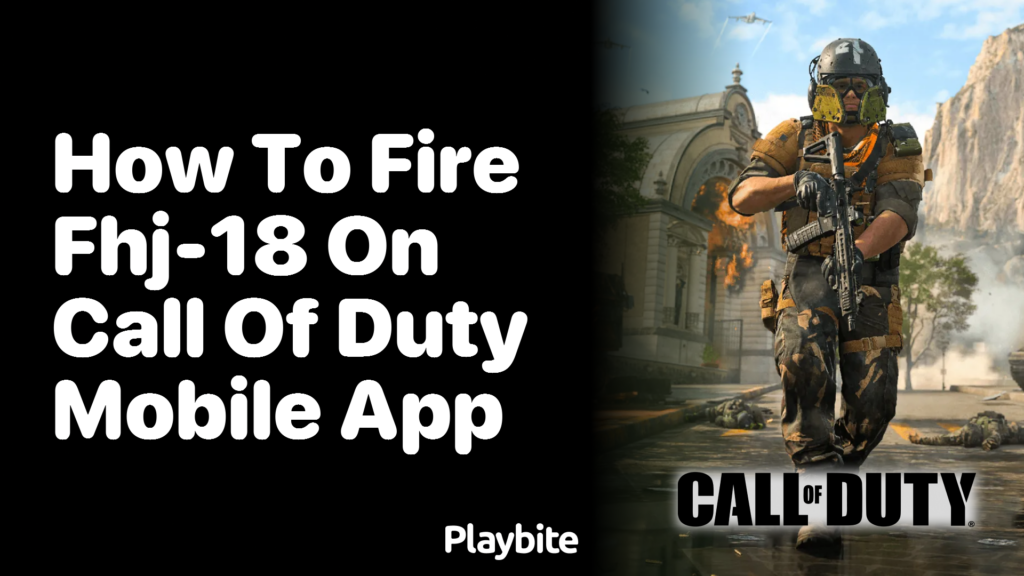 How to Fire the FHJ-18 in Call of Duty Mobile App - Playbite