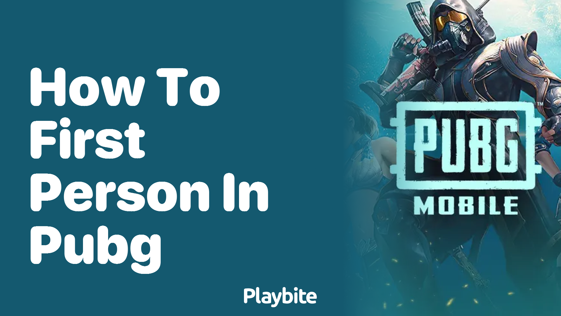 How to First Person in PUBG Mobile - Playbite