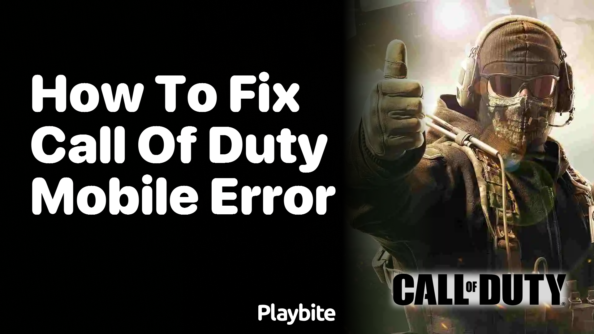 How to Fix Call of Duty Mobile Error: Quick Solutions - Playbite