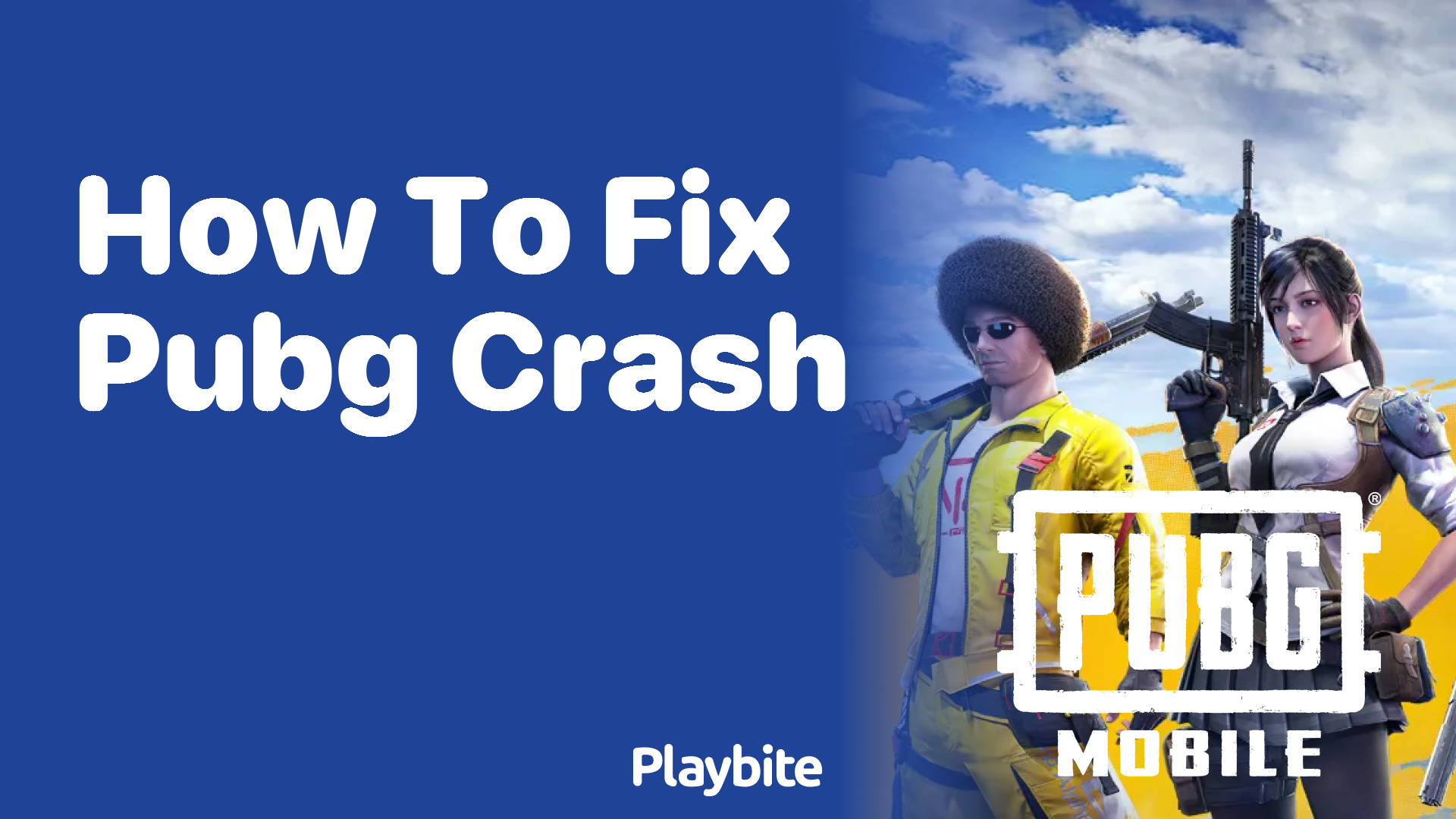 How to Fix PUBG Mobile Crashing Issues - Playbite