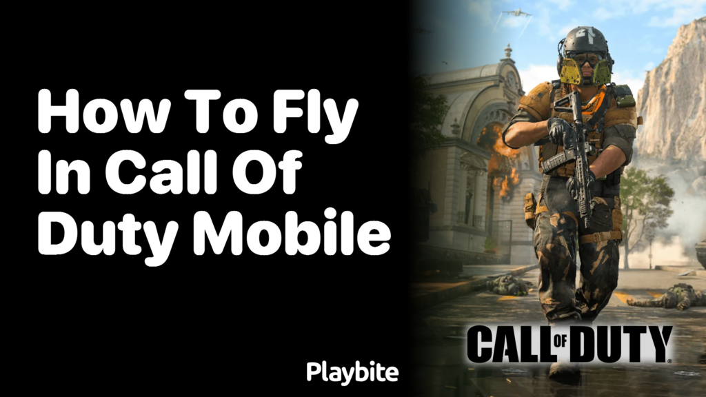 How to Fly in Call of Duty Mobile: A Guide to Taking to the Skies - Playbite