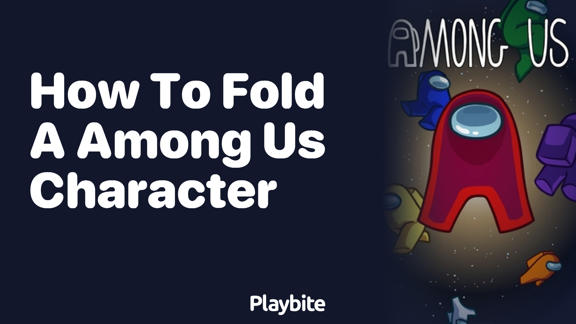 How to Fold an Among Us Character - Playbite
