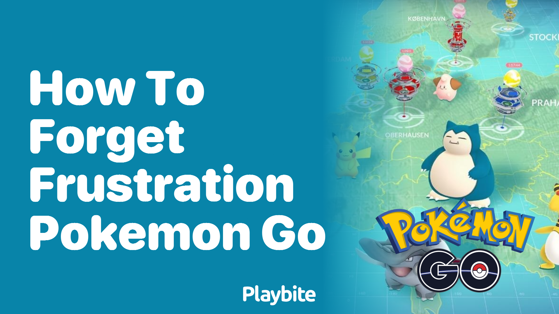 How to Forget Your Frustration in Pokemon GO - Playbite