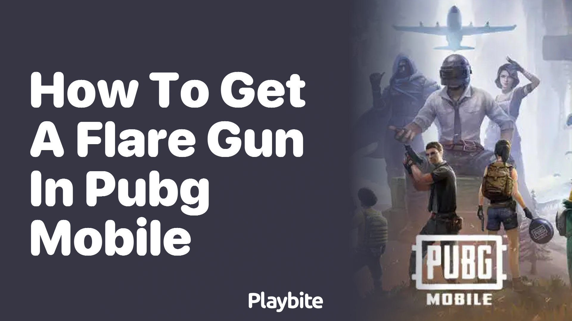 How to Get a Flare Gun in PUBG Mobile - Playbite