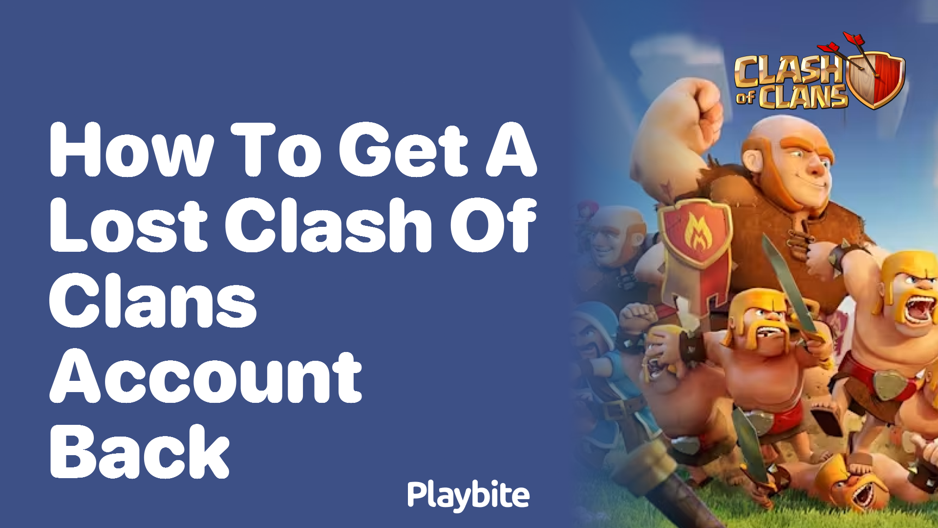 How to Recover a Lost Clash of Clans Account - Playbite
