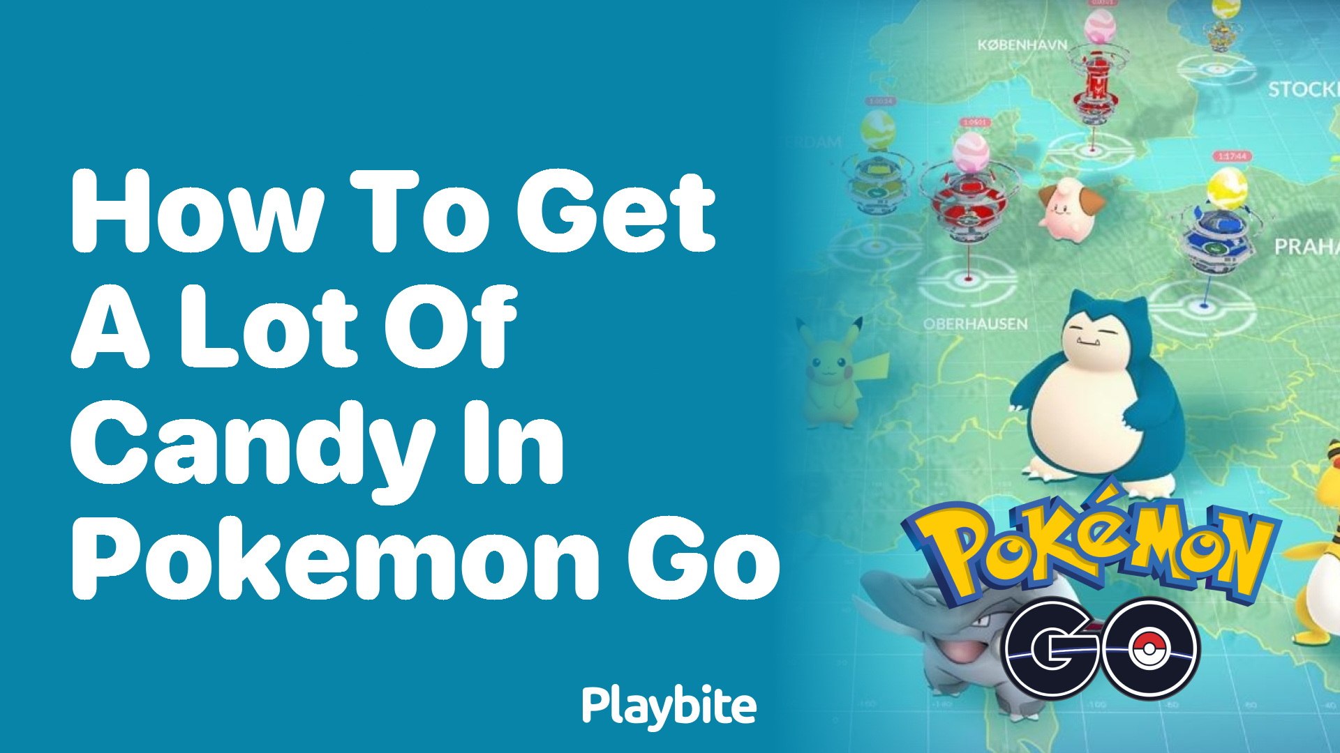 How to Get a Lot of Candy in Pokemon GO - Playbite