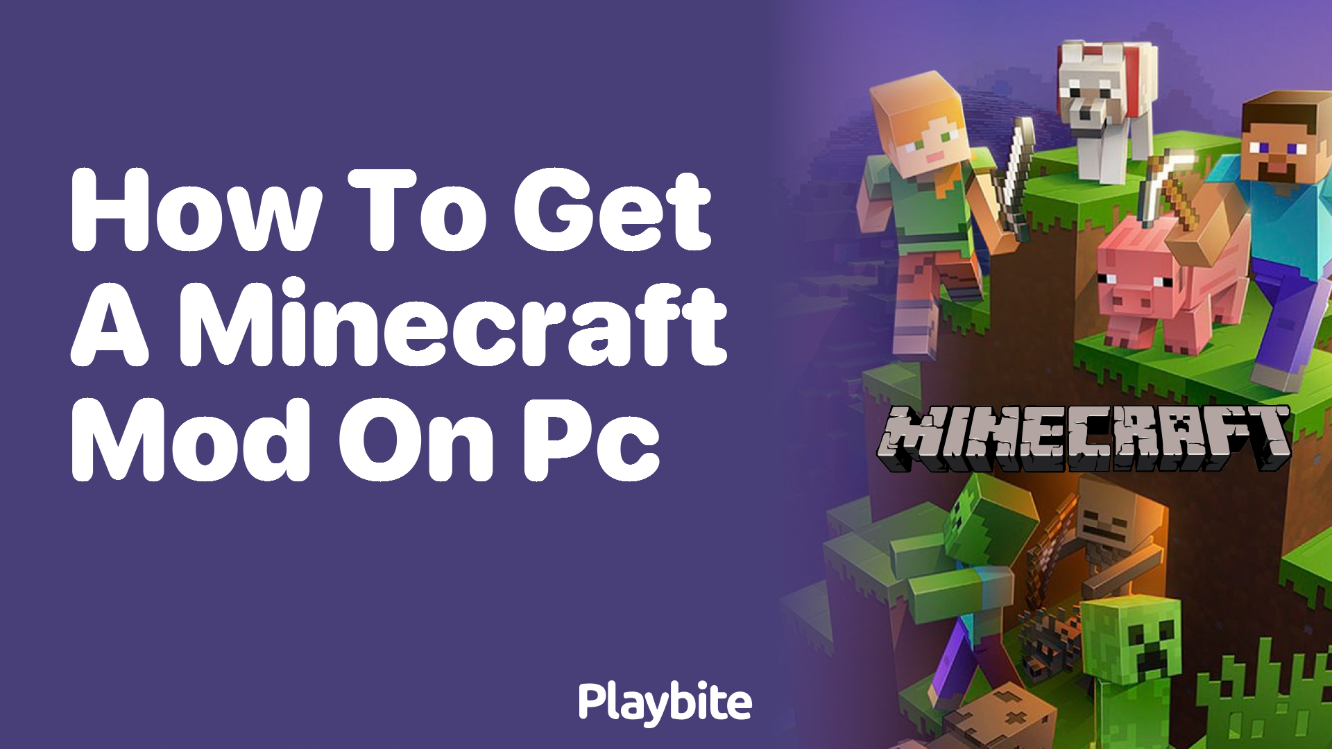 How to Get a Minecraft Mod on PC: A Simple Guide - Playbite
