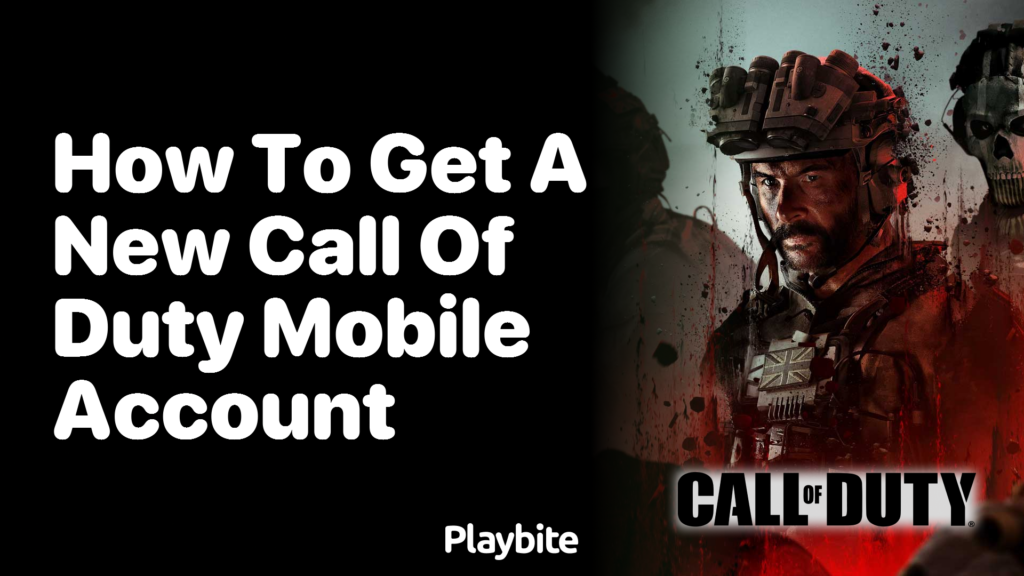How to Get a New Call of Duty Mobile Account - Playbite