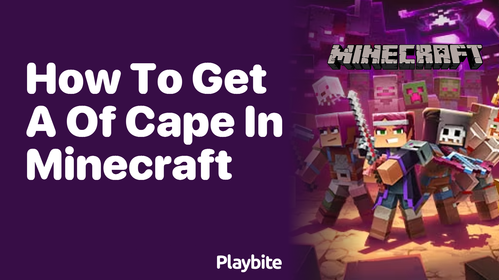How to Get a Cape in Minecraft: Your Complete Guide - Playbite