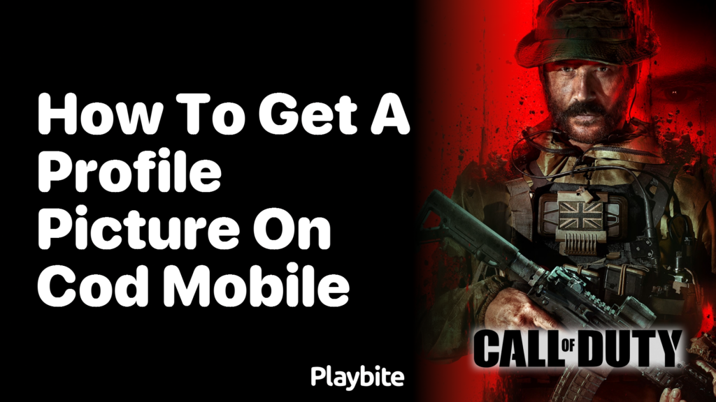 How to Get a Profile Picture on COD Mobile - Playbite