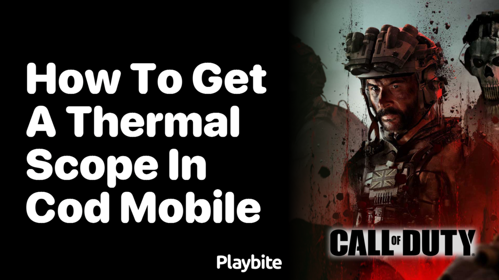 How to Get a Thermal Scope in COD Mobile - Playbite