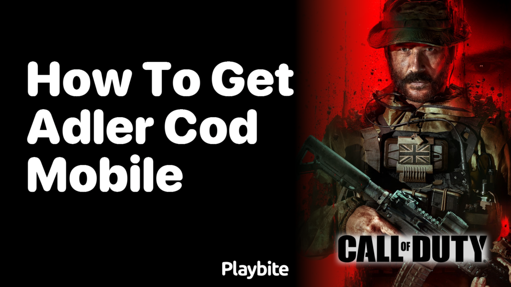How to Get Adler in COD Mobile - Playbite