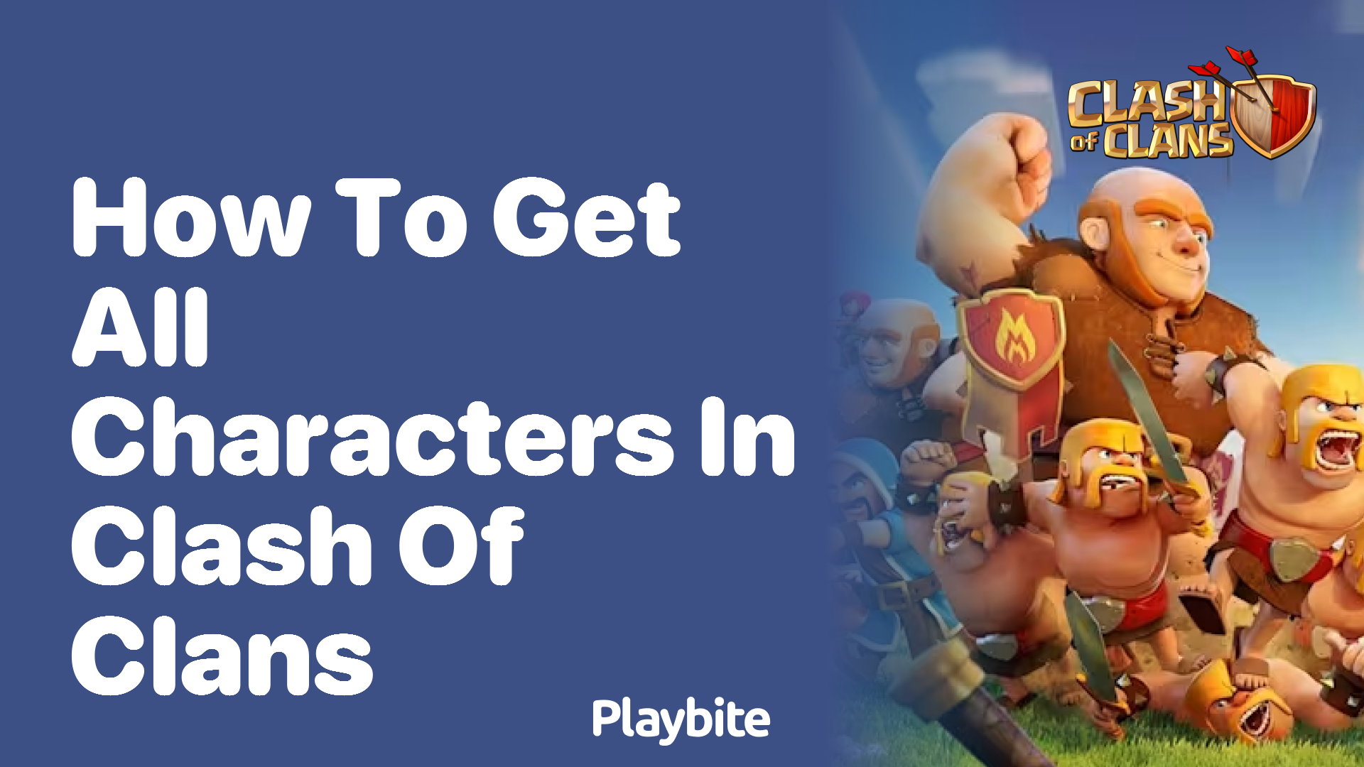 How to Get All Characters in Clash of Clans - Playbite