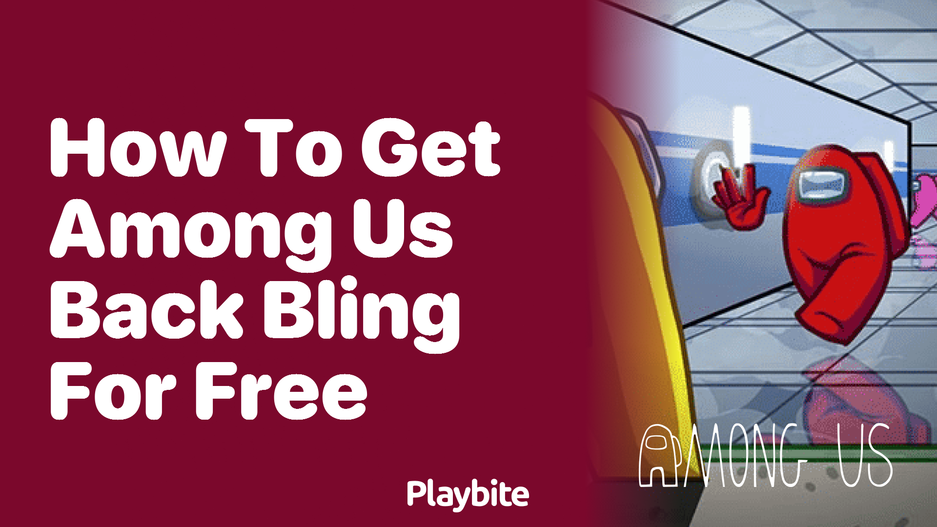 How to Get Among Us Back Bling for Free - Playbite