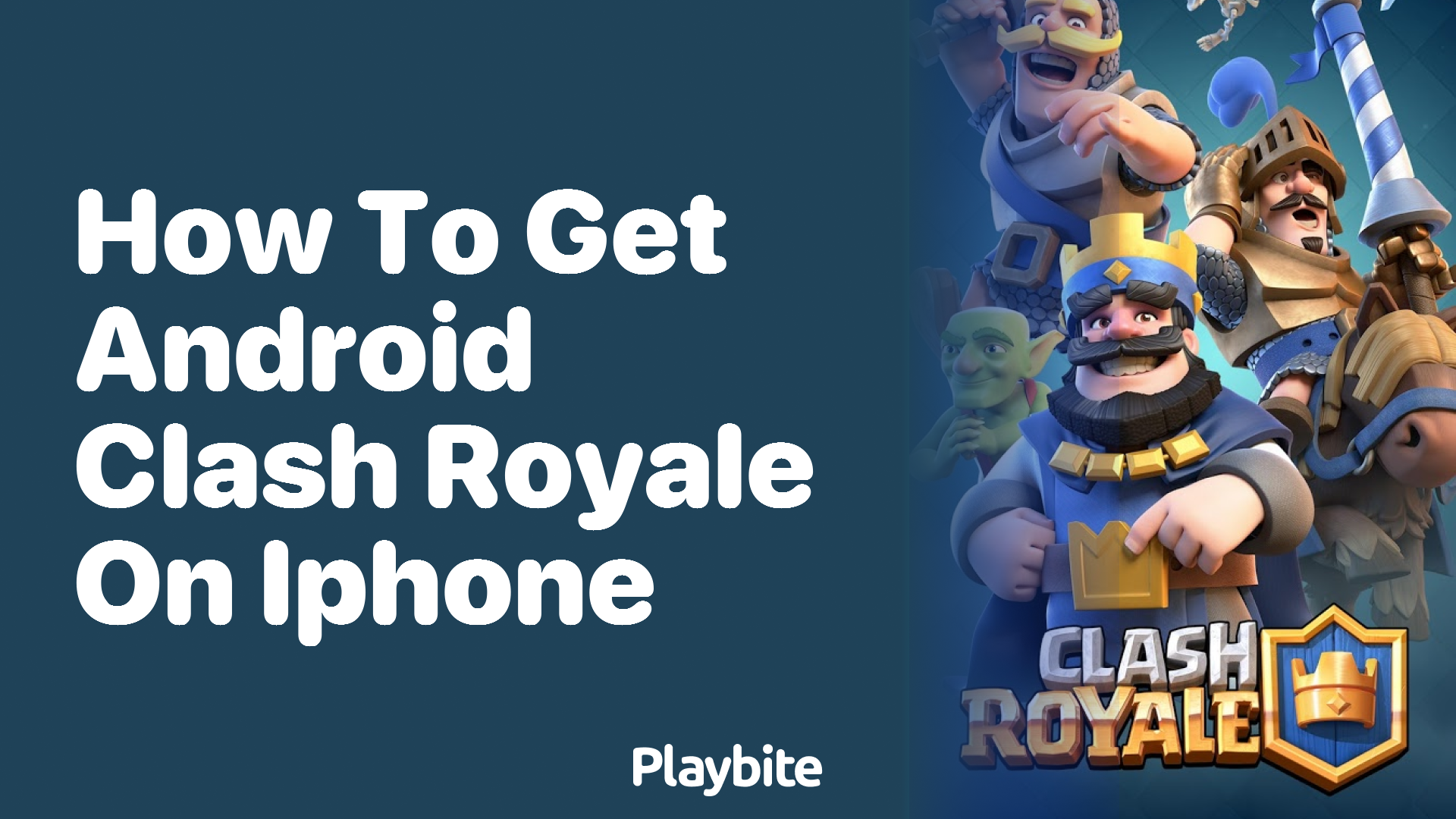 How to Get Android's Clash Royale on iPhone - Playbite
