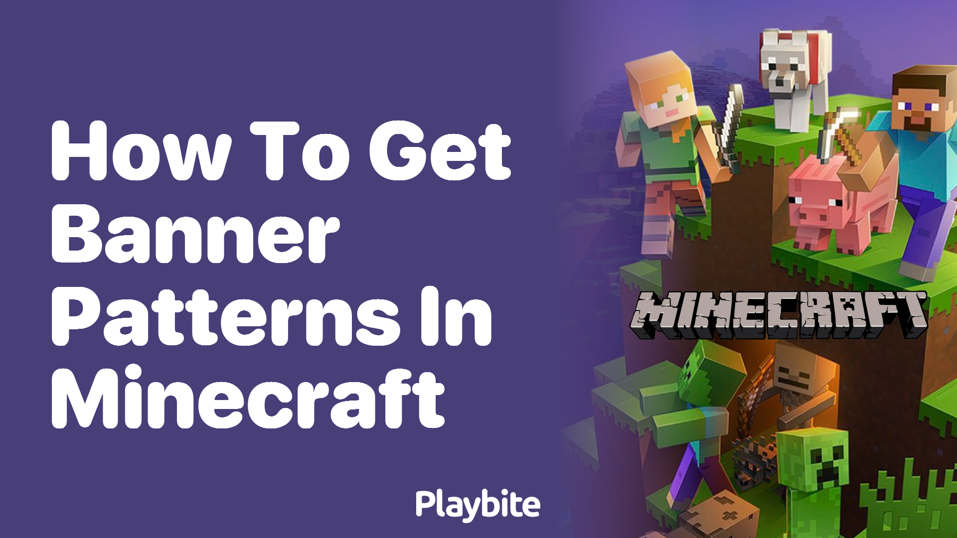 How to Get Banner Patterns in Minecraft: A Simple Guide - Playbite