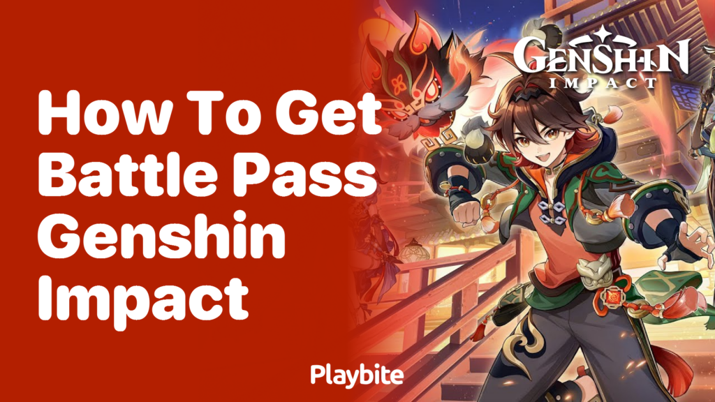 How to Get the Battle Pass in Genshin Impact - Playbite