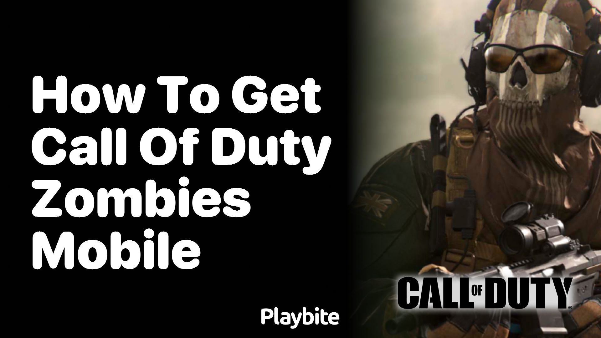 How to Get Call of Duty Zombies Mobile - Playbite
