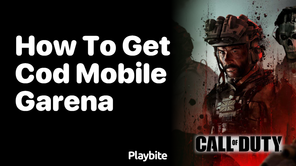 How to Get COD Mobile Garena - Playbite