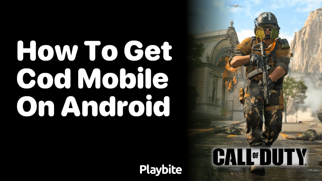 How to Get COD Mobile on Android - Playbite