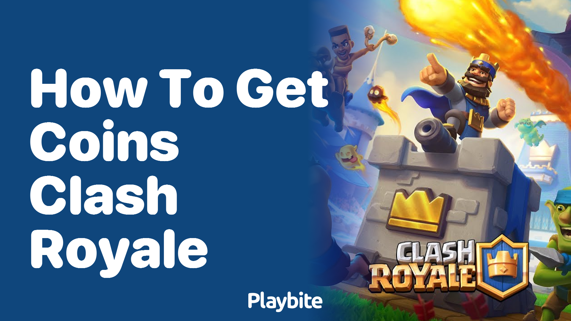 How to Get Coins in Clash Royale: A Quick Guide - Playbite