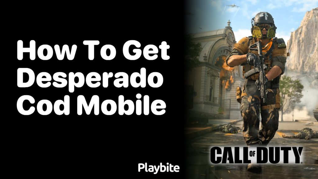 How to Get the Desperado in COD Mobile - Playbite