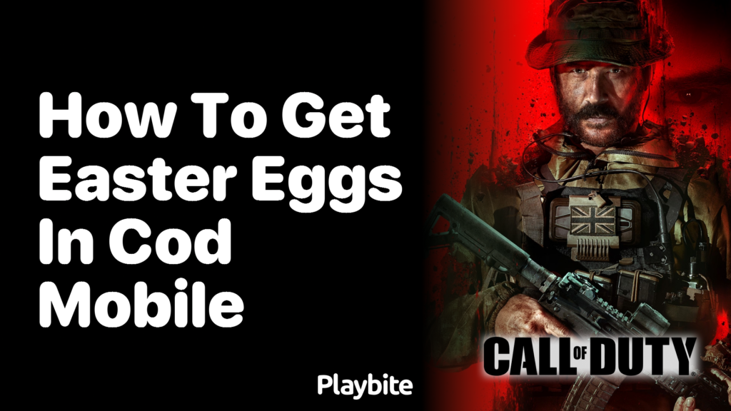 How to Get Easter Eggs in COD Mobile - Playbite