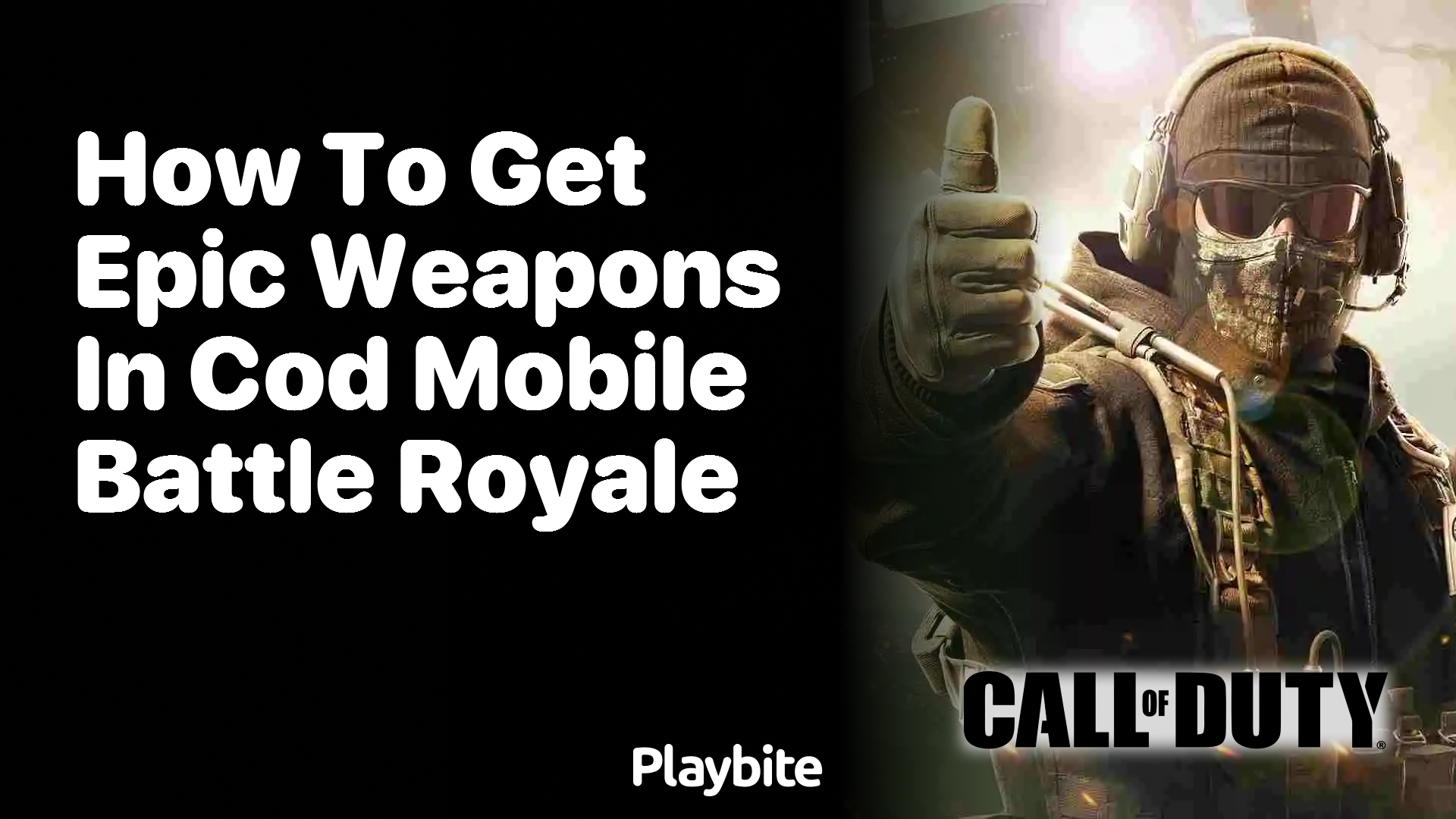How to Get Epic Weapons in COD Mobile Battle Royale - Playbite
