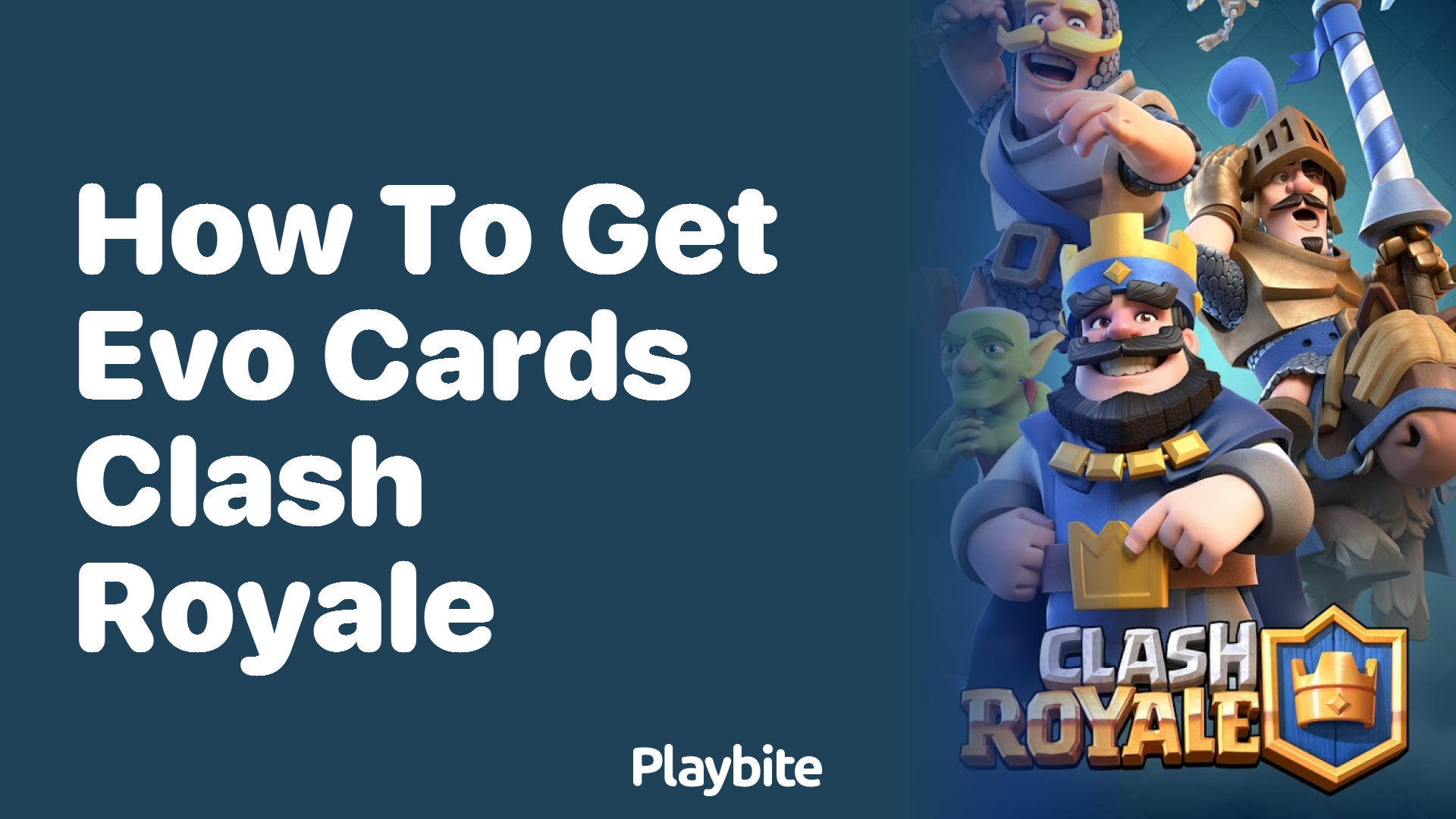 How to Get Evo Cards in Clash Royale - Playbite