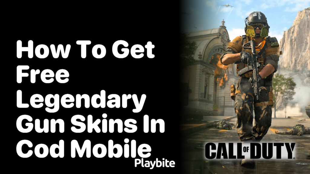 How to Get Free Legendary Gun Skins in COD Mobile - Playbite